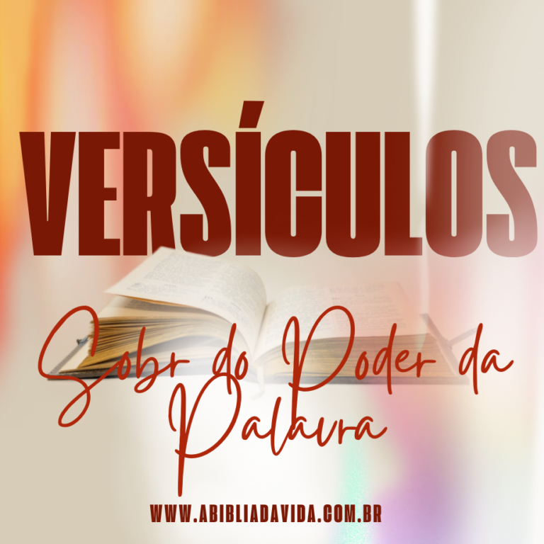 10 Versículos Sobre o Poder da Palavra